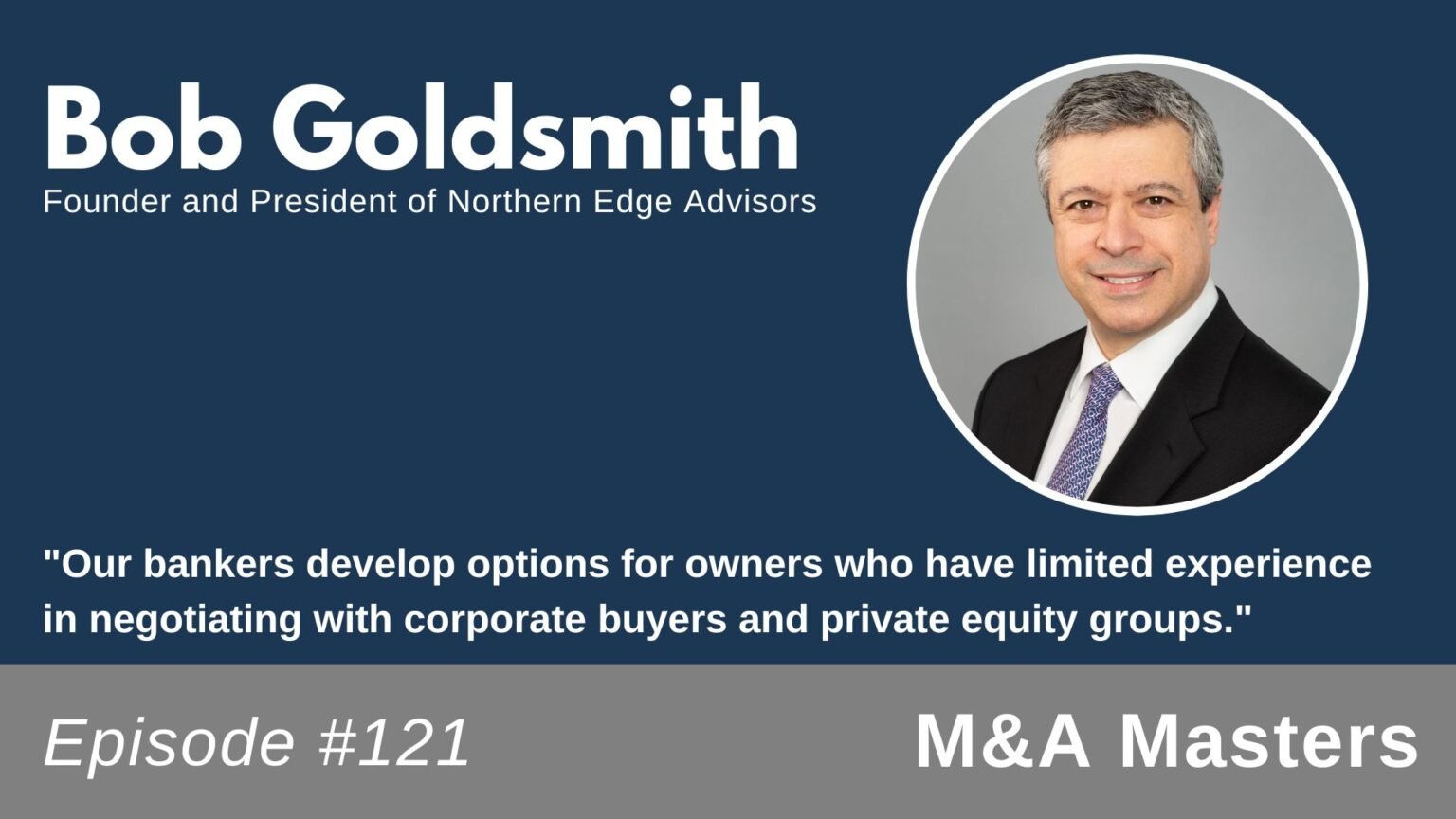 Bob Goldsmith | Making Ambitions Reality - The Liberty Company